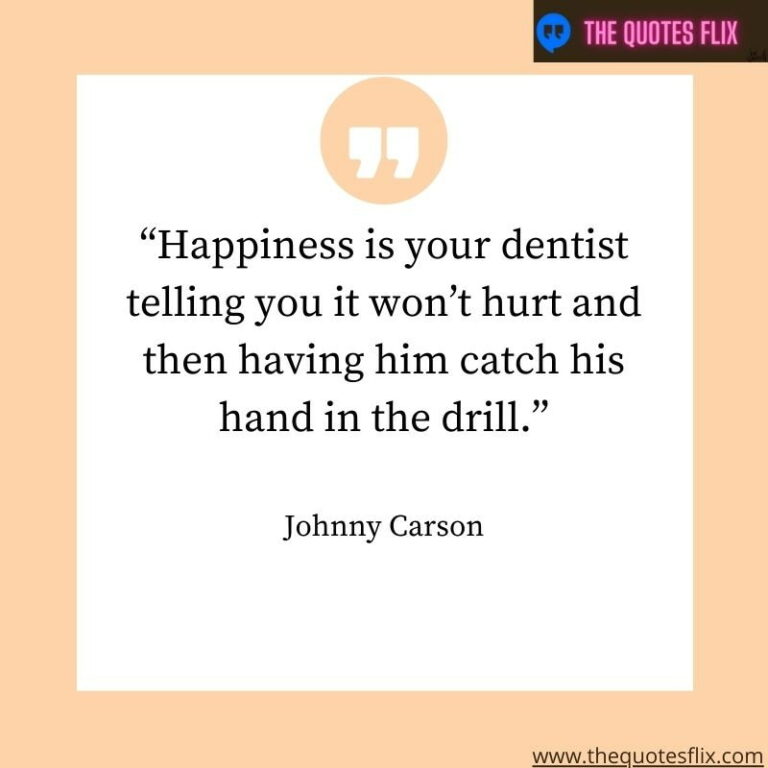 115 Best Inspirational Dental Quotes