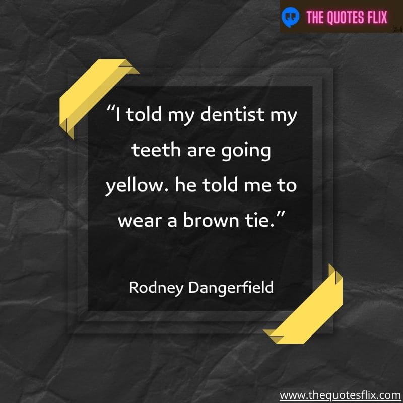 115 Best Inspirational Dental Quotes