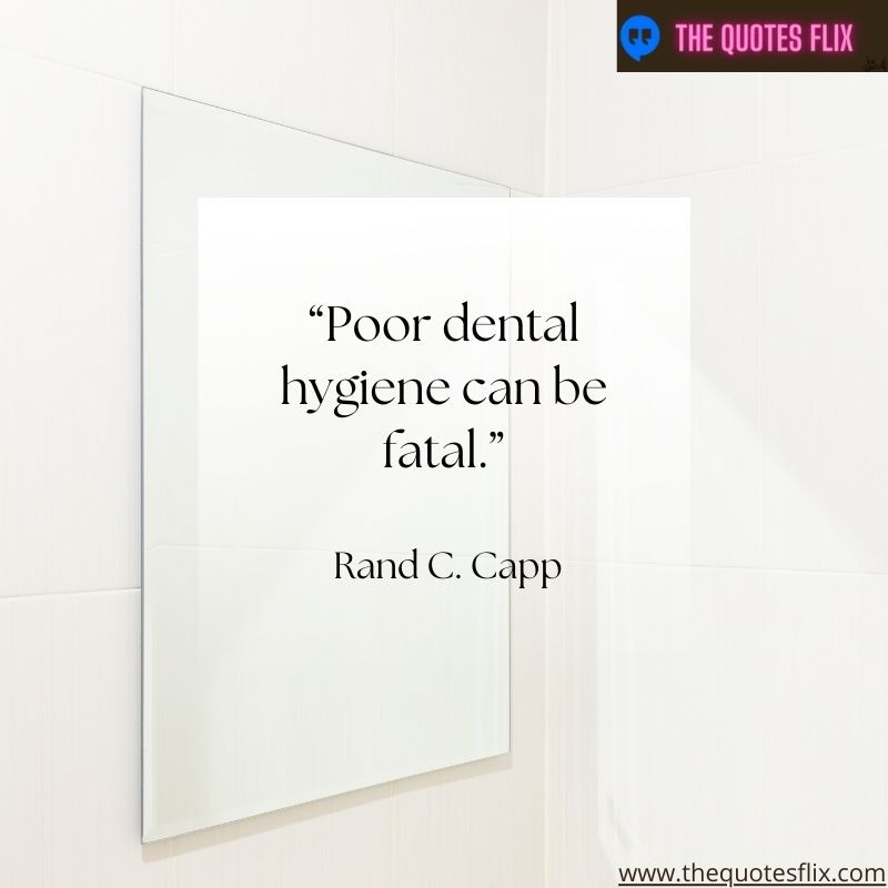 115 Best Inspirational Dental Quotes